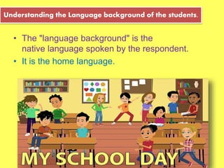 Understanding the language background of the students - Home language ...