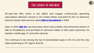 Understanding the legacy of HBO Max & its powerful, scalable technical ...