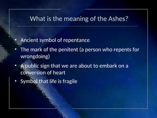 Understanding the Liturgal Season of Lent.ppt