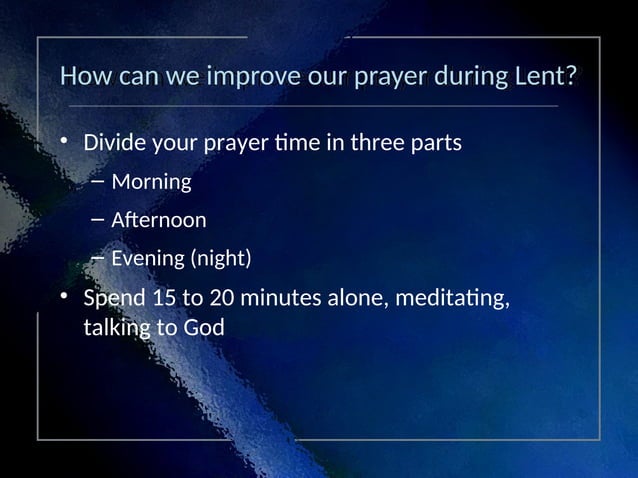 Understanding the Liturgal Season of Lent.ppt