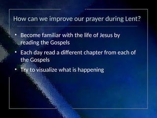 Understanding the Liturgal Season of Lent.ppt