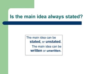 Understanding the Main Idea Presentation.ppt