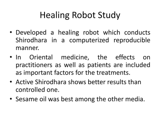 Understanding the mechanics of shirodhara process | PPT