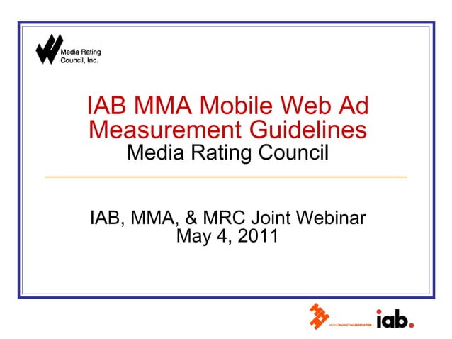 Understanding the New IAB MMA Mobile Web Ad Measurement Guidelines ...