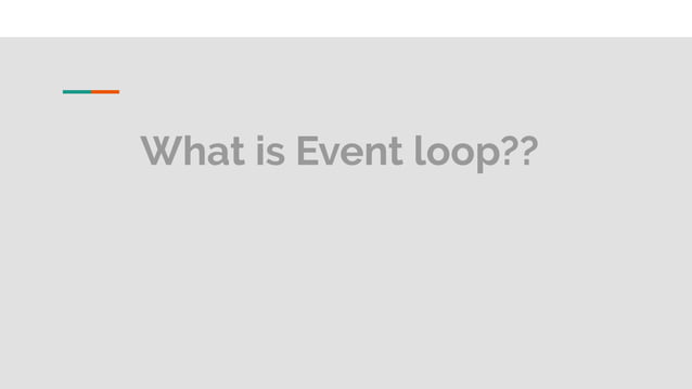 Understanding the nodejs event loop | PPT Understanding the nodejs event loop | PPT