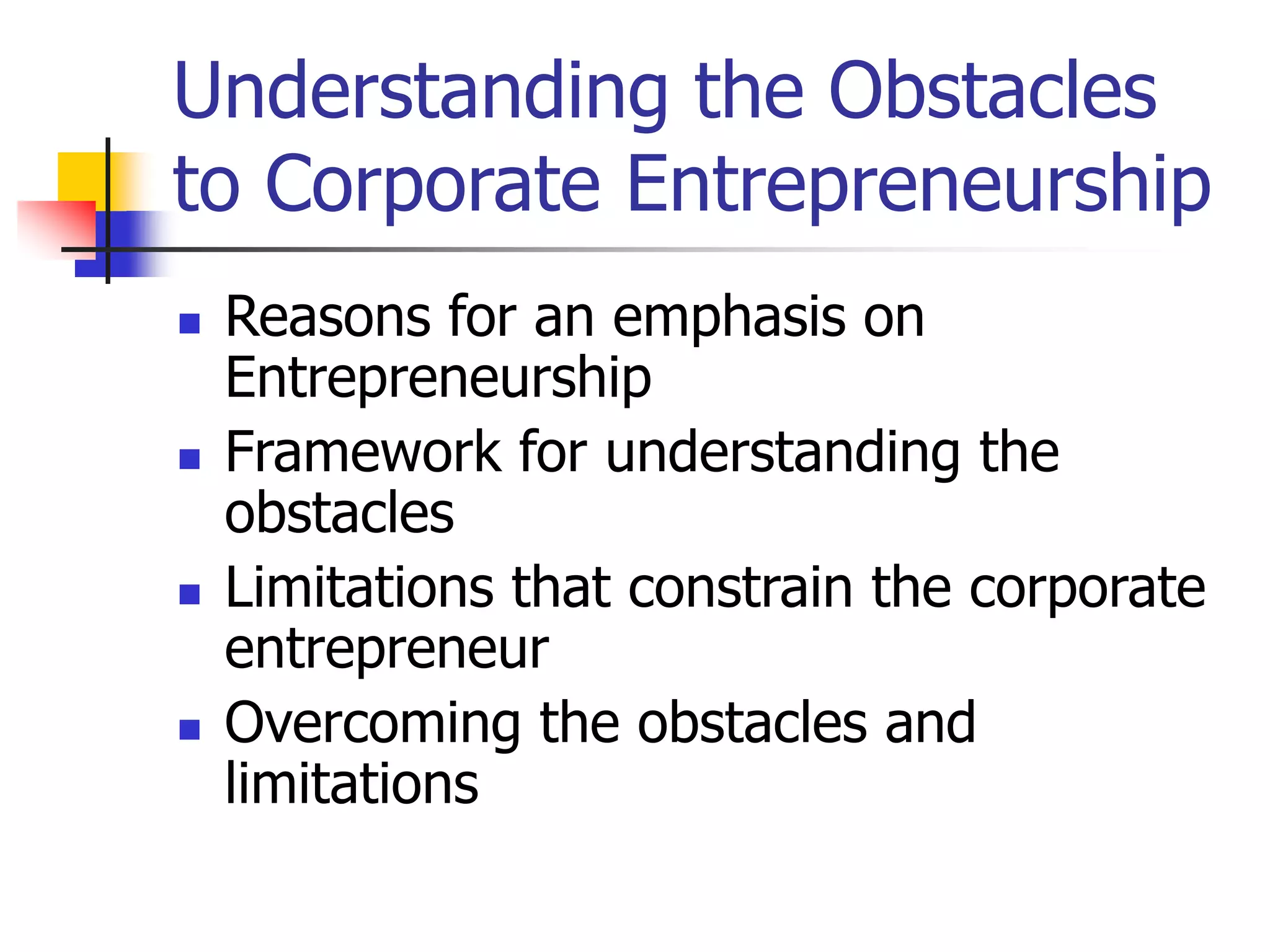 Understanding the Obstacles to Corporate Entrepreneurship - Chapter 9.ppt