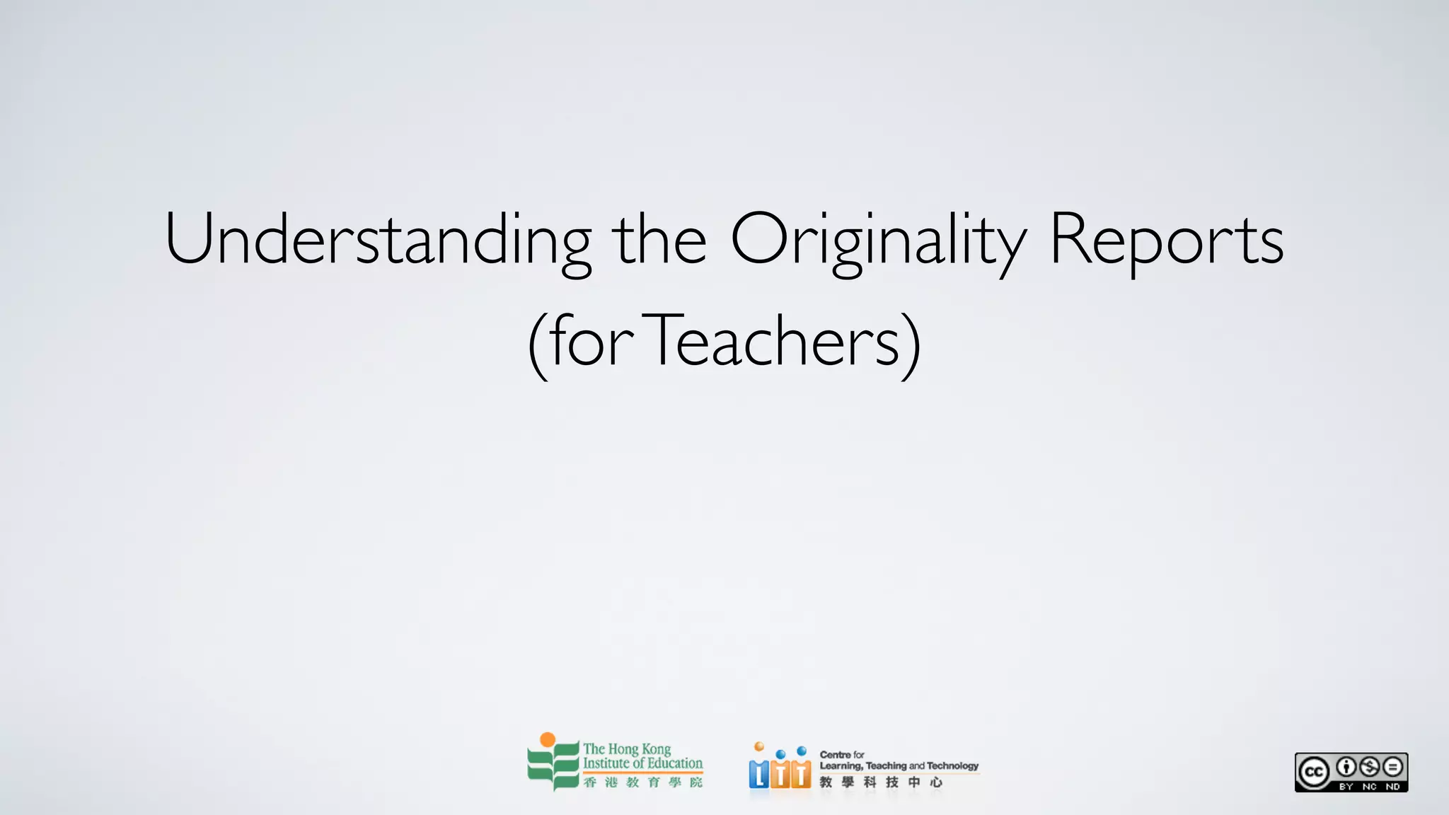 Understanding the originality reports (for teachers) | PPT