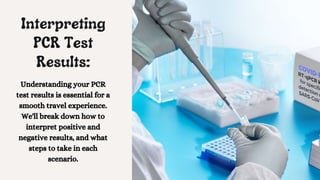 Understanding the PCR Test and Travel Certificate.pptx | Free Download