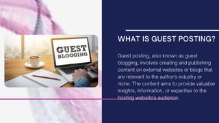 Understanding the Power of Guest Posting.pptx