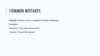 Understanding the Present Continuous Tense.pptx
