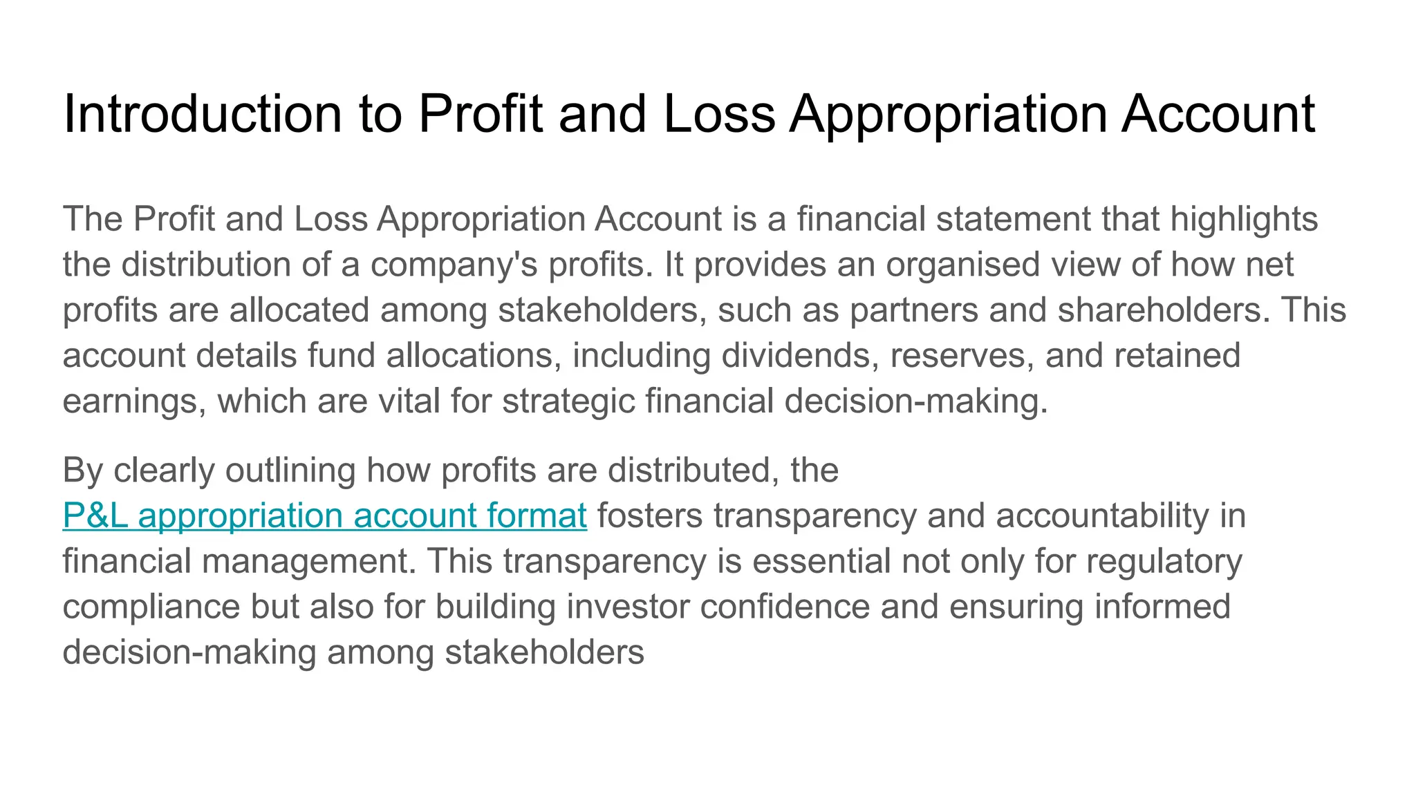 Understanding the Profit and Loss Appropriation Account: Structure and ...