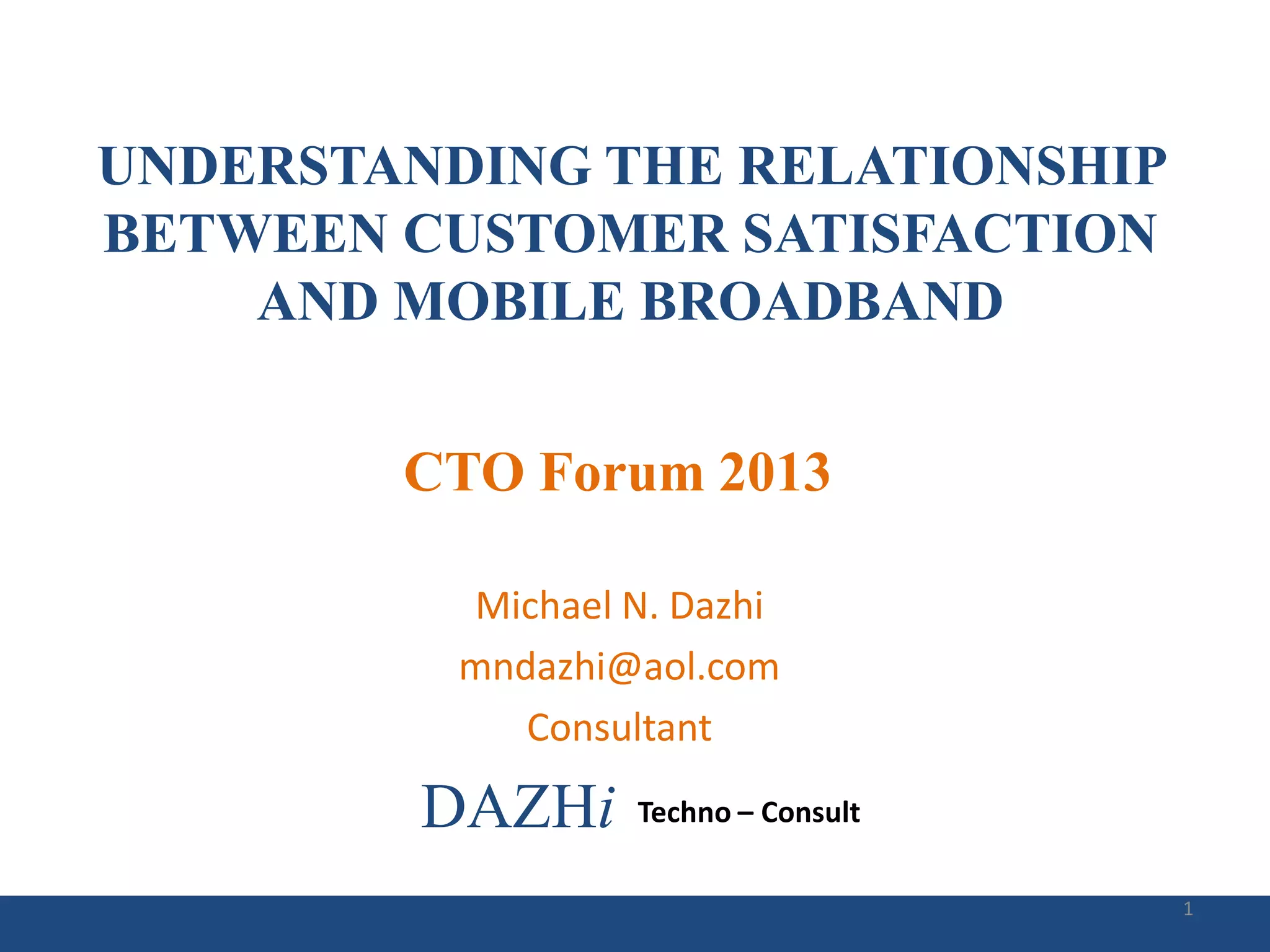Understanding The Relationship Between Customer Satisfaction And Mobile Broadband Ppt