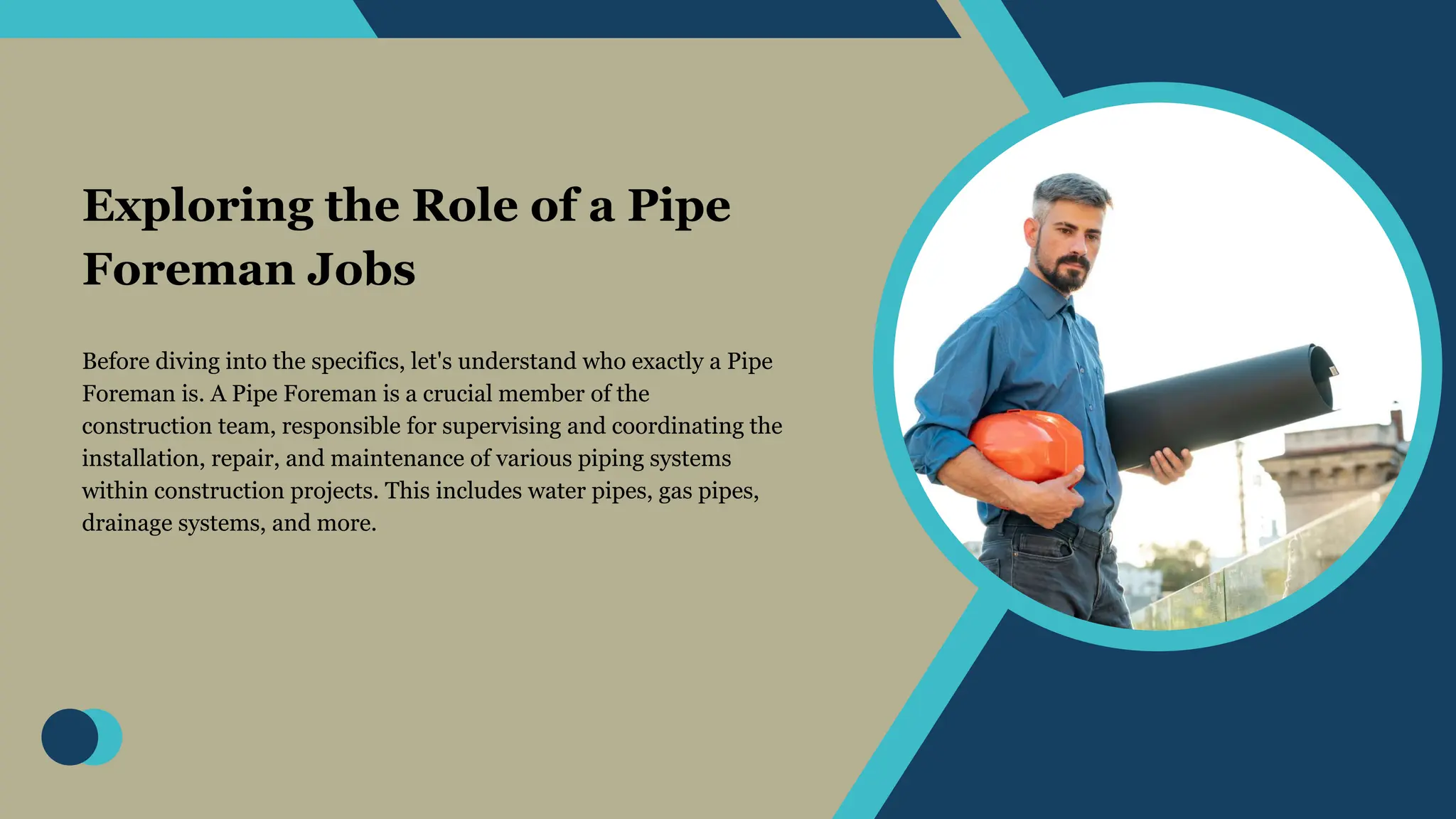 Understanding the Role and Responsibilities of a Pipe Foreman Jobs.pptx