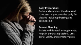 Understanding The Role Of A Funeral Director.ppt