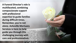 Understanding The Role Of A Funeral Director.ppt