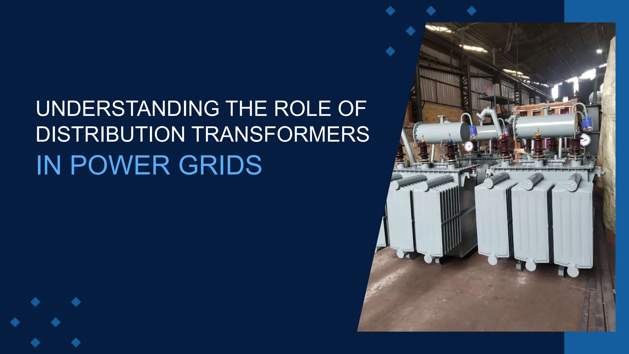 Understanding the Role of Distribution Transformers in Power Grids.pptx