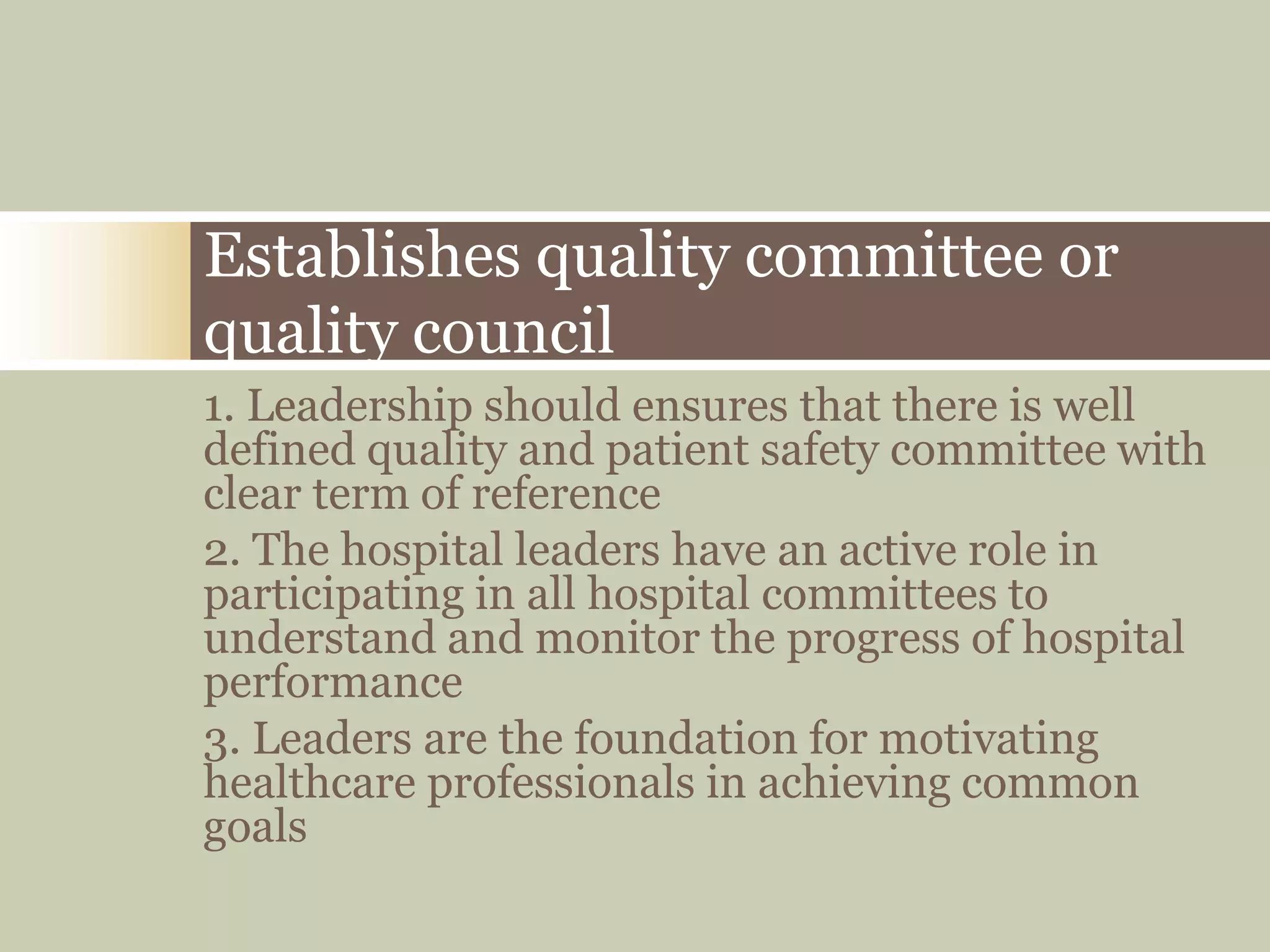 leadership role in health care quality and patient safety | PPTX