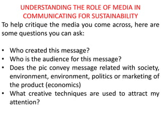 Understanding the Role of Media in Communication for Sustainability by ...