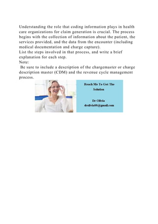 Understanding the role that coding information plays in health care .docx