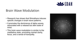 Understanding The Science Behind Shirodhara Therapy.pptx