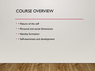 Understanding the Self A Foundation for Personal Growth and Identity | PPTX