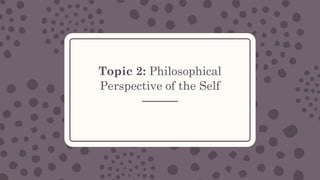 Understanding the Self - Topics 1-4 | PDF
