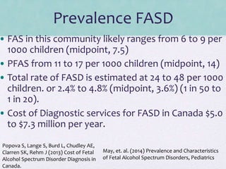 Understanding the spectrum of prenatal alcohol exposure part 2 | PPTX