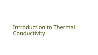 Understanding the Theory of Thermal Conductivity in Metals.pptx