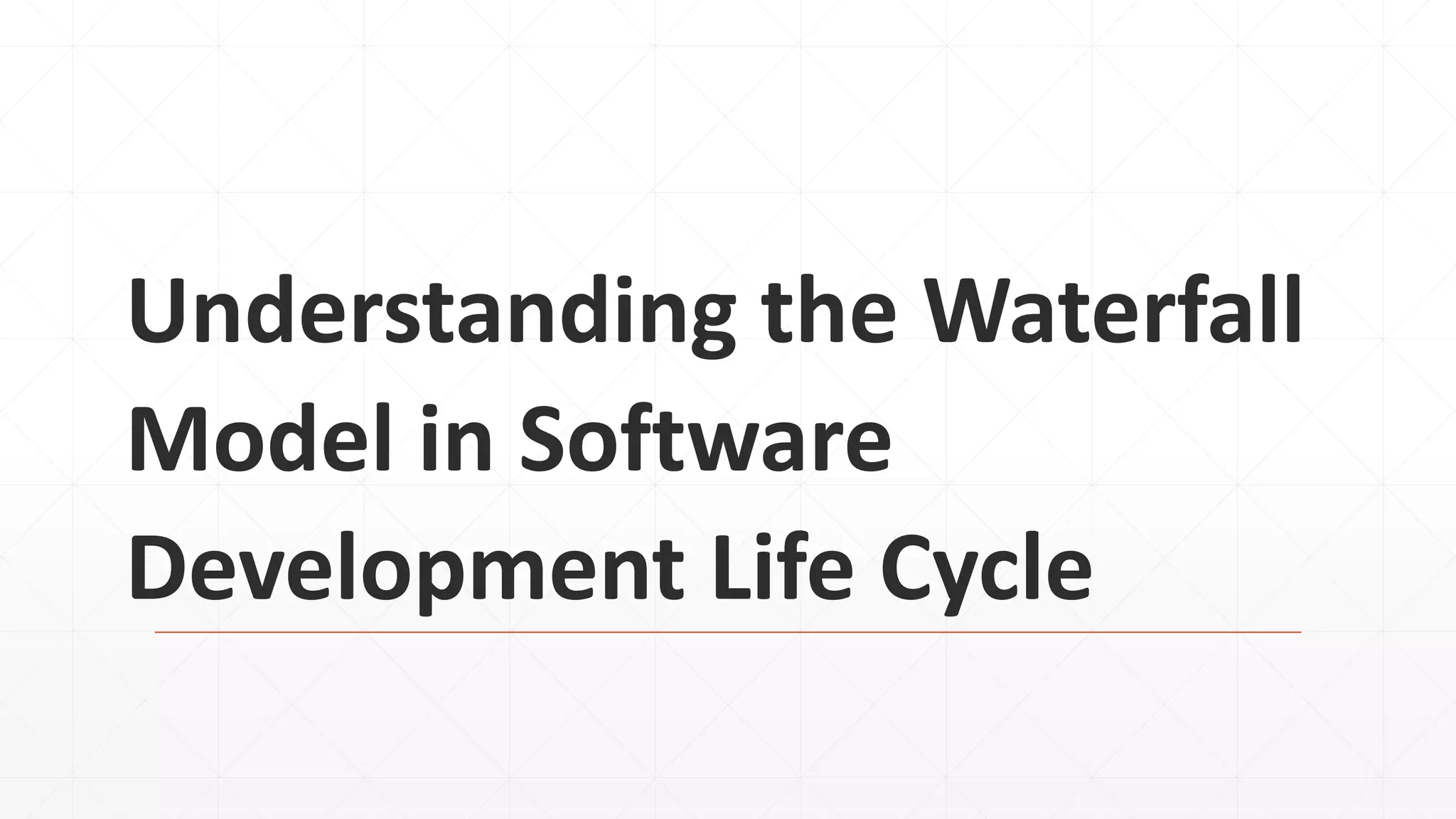 Understanding the Waterfall Model in Software Development Life Cycle | PPTX