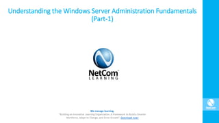Understanding the Windows Server Administration Fundamentals (Part-1 ...
