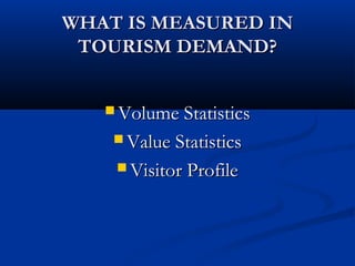 Understanding tourism demand | PPT