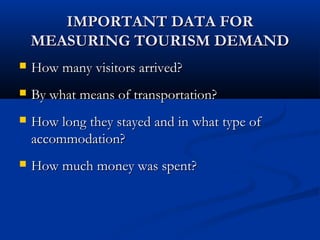 Understanding tourism demand | PPT