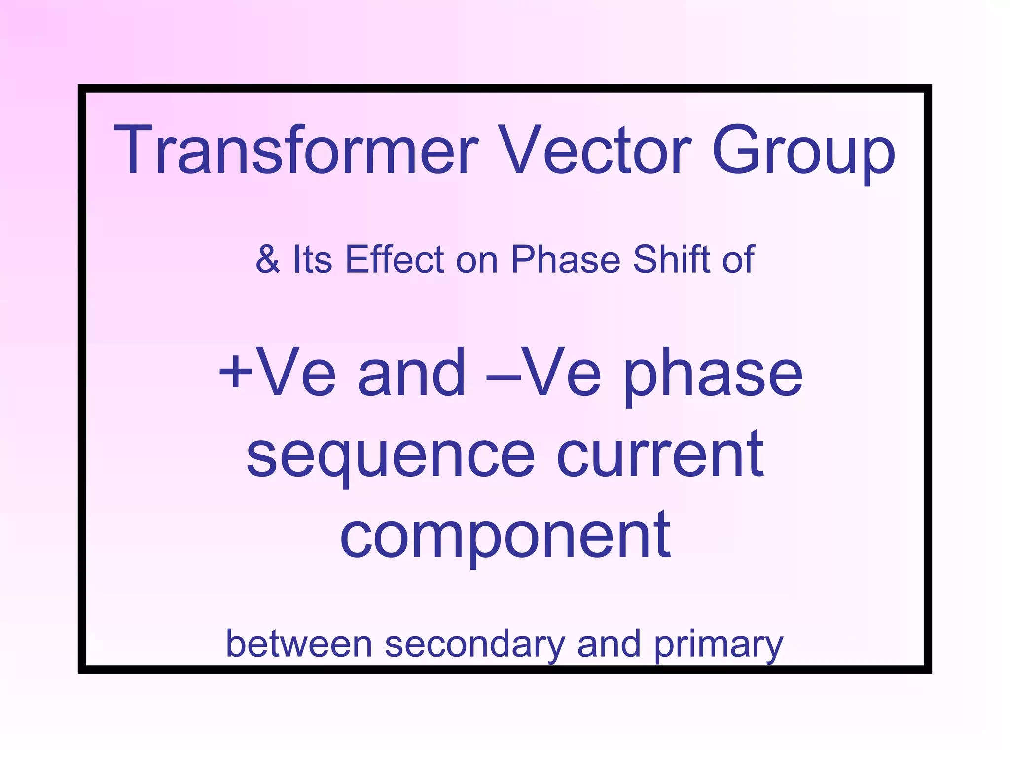 Understanding transformer vector group | PPT