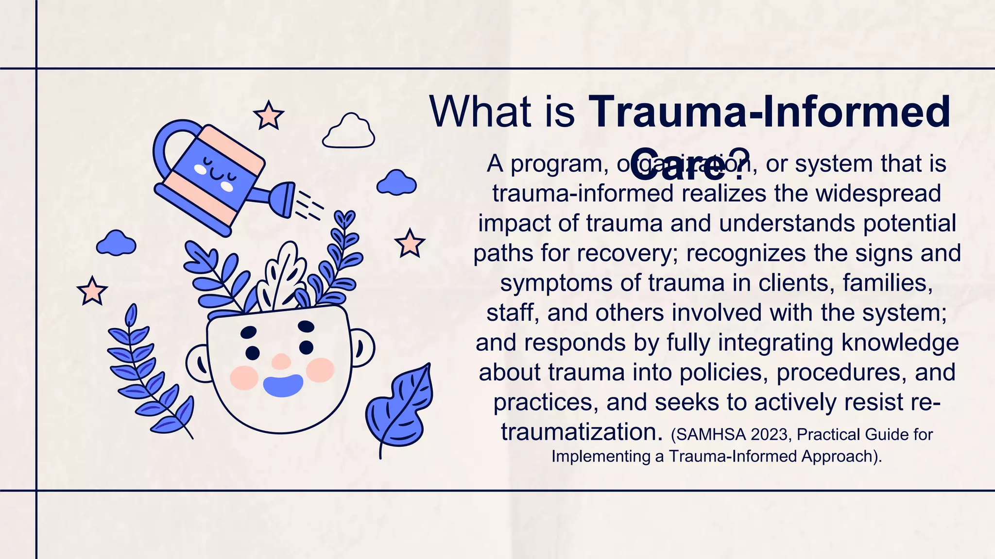 Understanding Trauma-Informed Care.pptx
