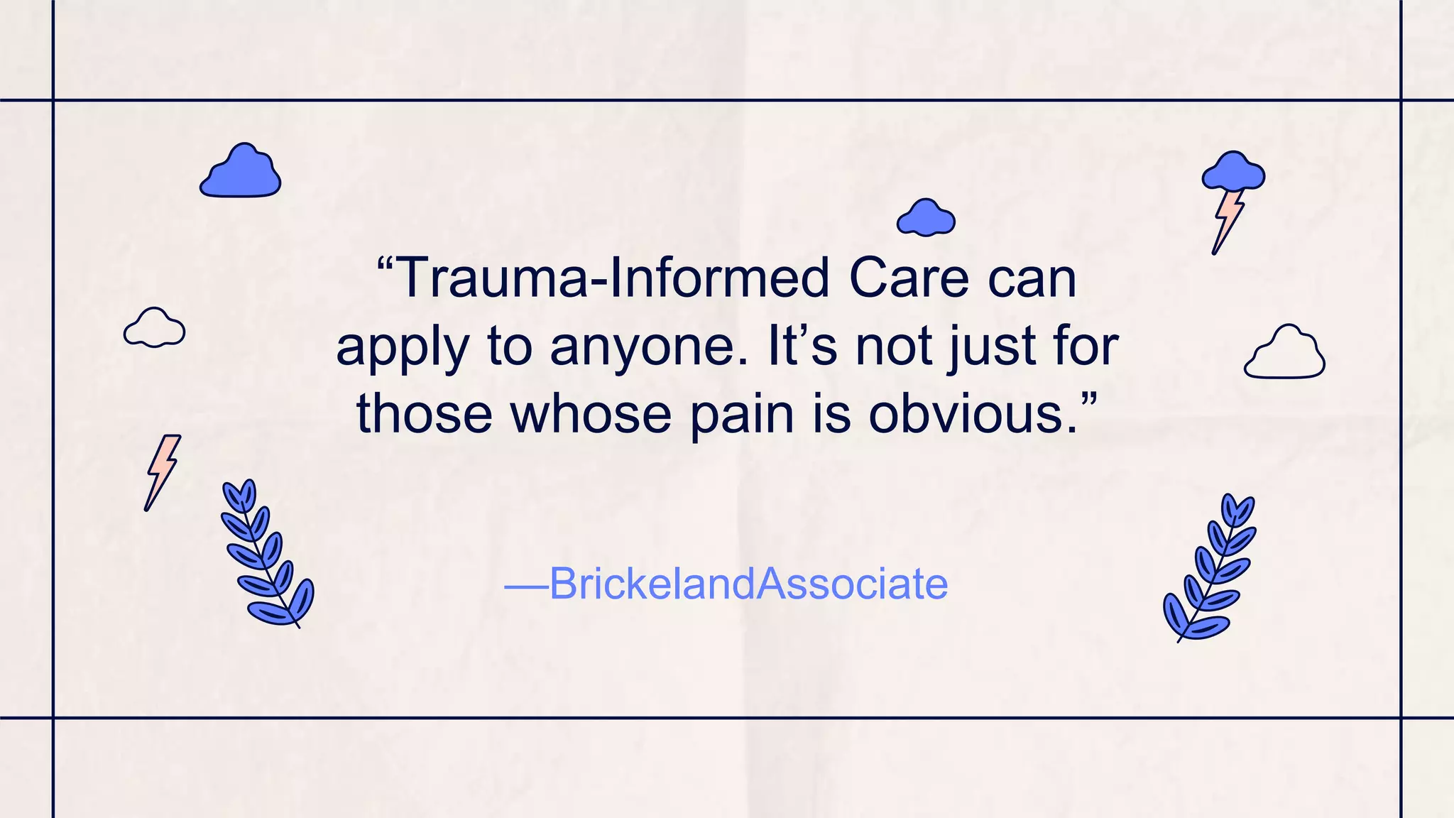 Understanding Trauma-Informed Care.pptx