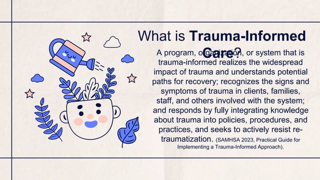 Understanding Trauma-Informed Care.pptx | Mental Health | Diseases and ...