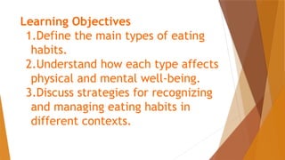Understanding All the Types of Eating.pptx