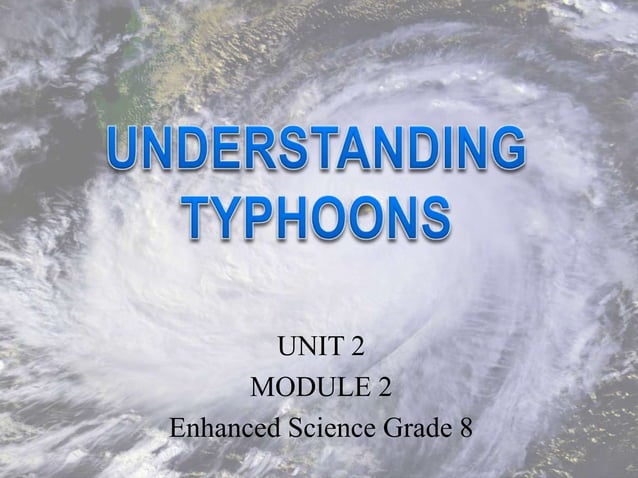 Understanding Typhoon | PPTX | Geography | Science