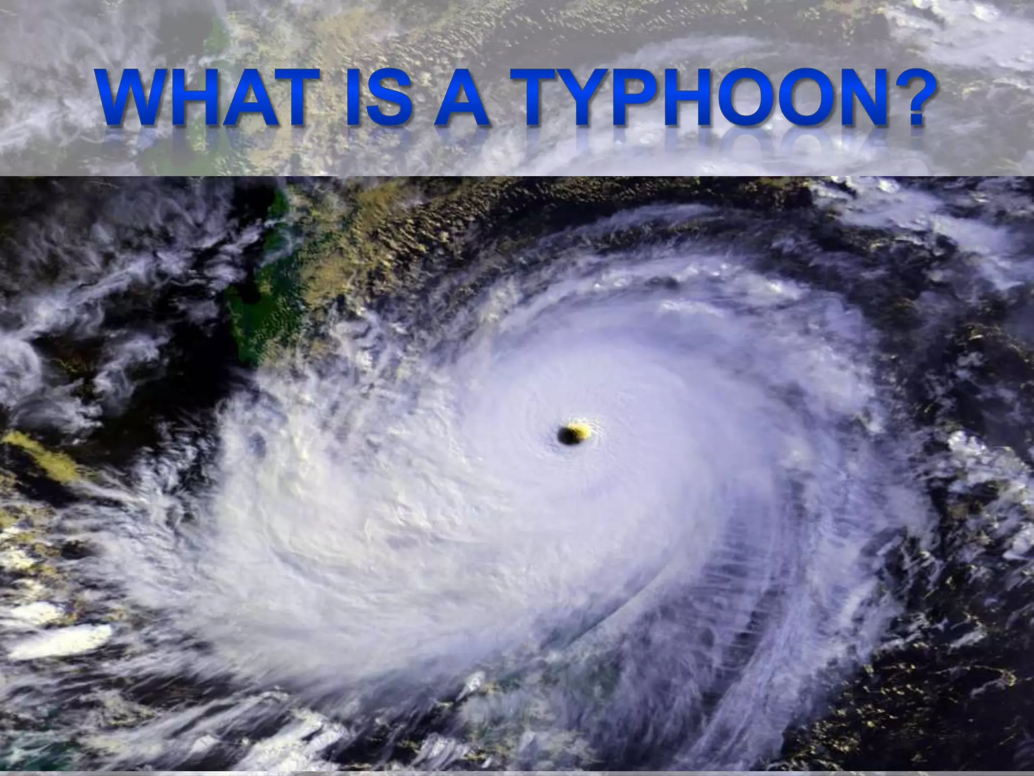 Understanding typhoon | PPTX
