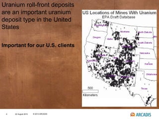 Understanding Uranium Roll-Front Ore Body Formation Aids in Mine ...