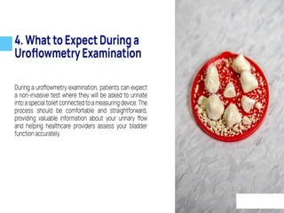 Understanding Uroflowmetry A Definitive Guide for Patients.pptx