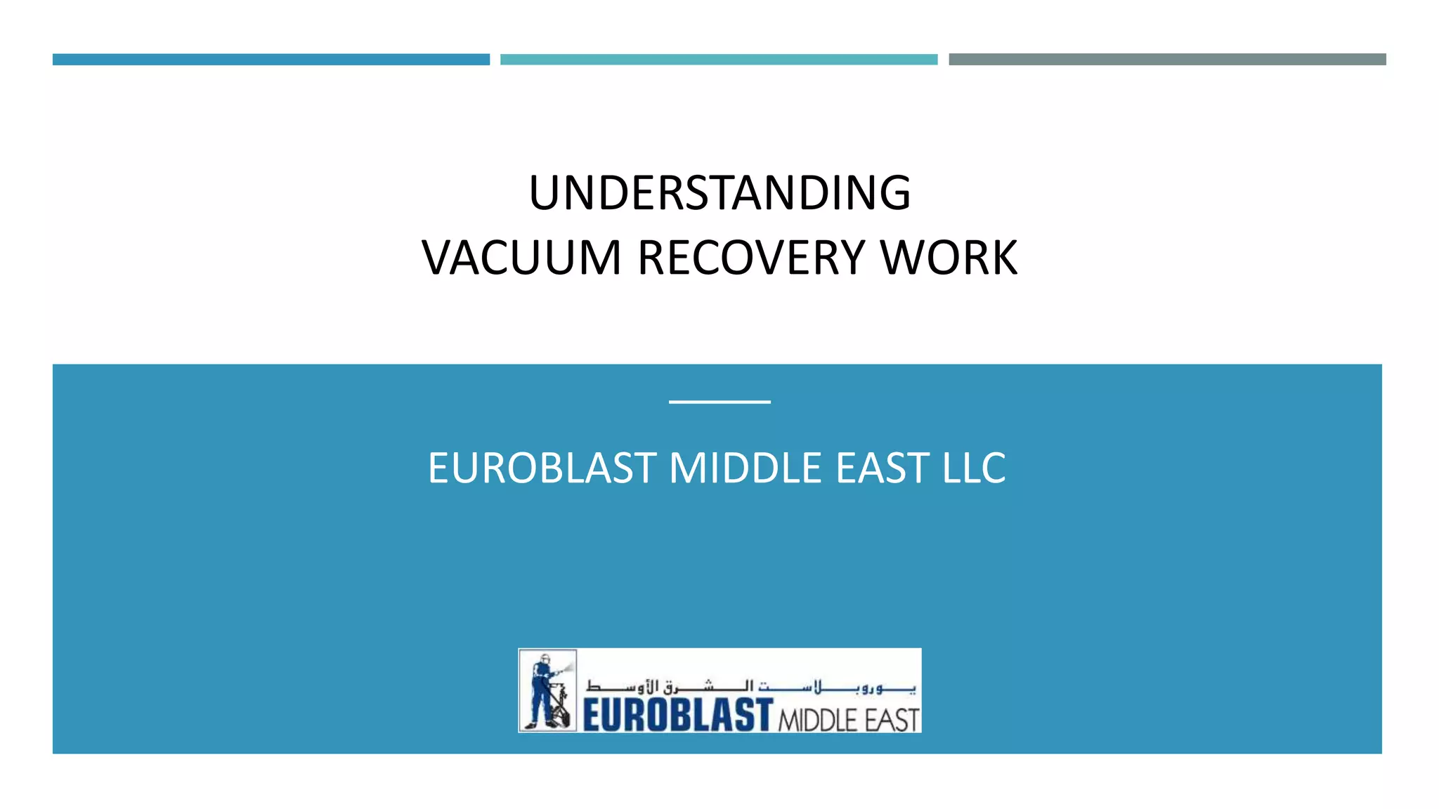 Understanding Vacuum Recovery Work.pptx
