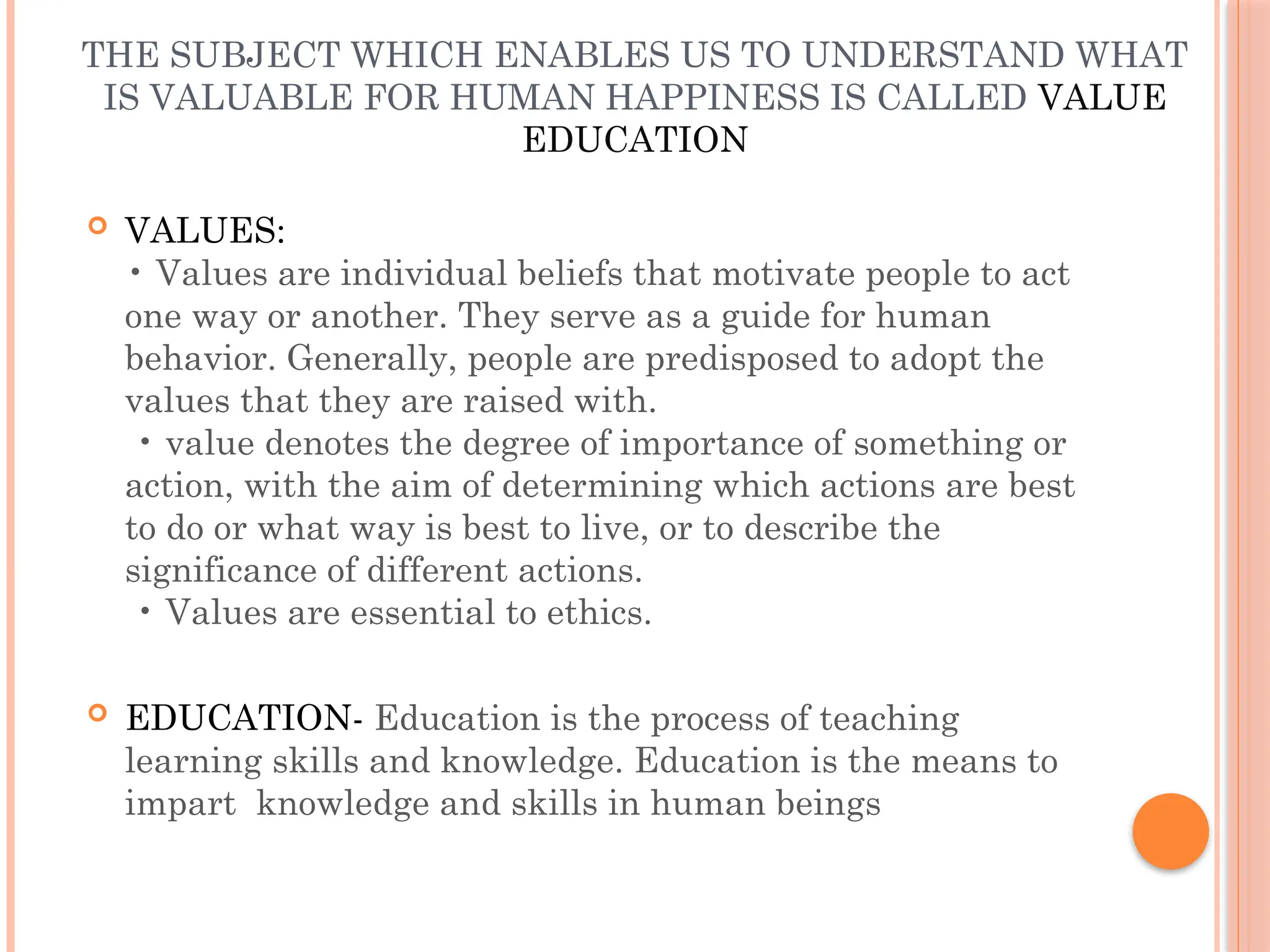 Understanding Value Education (Human Values&Ethics).ppt