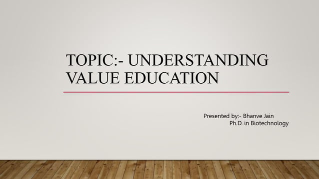 understanding valuue education human values.pptx | Free Download