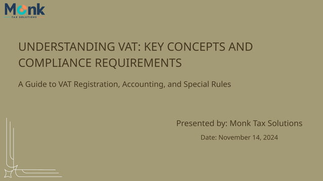 Understanding VAT Key Concepts and Compliance Requirements.pptx