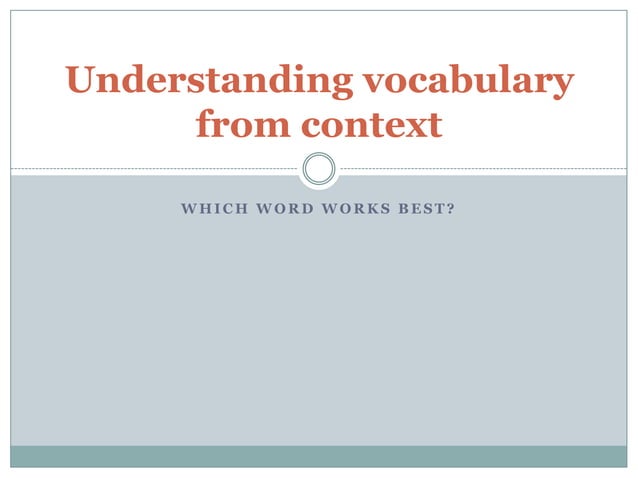Understanding vocabulary from context | PPT