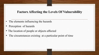 Understanding vulnerability to hazards and disasters | PPTX