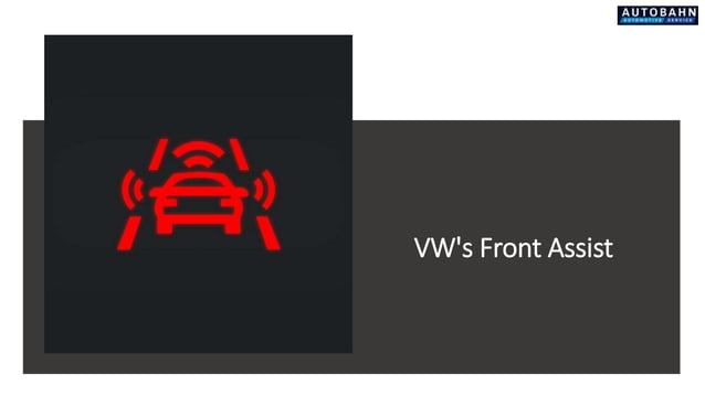 Understanding VW Front Assist & Why It May Not Be Available | PPT