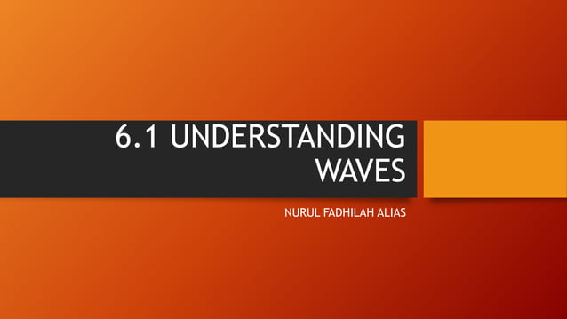 Understanding waves | PPT