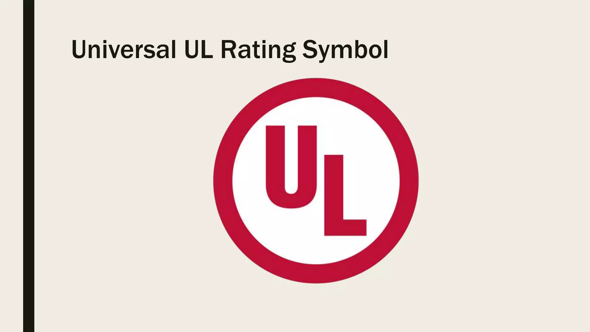 Understanding What UL Ratings Are | PPTX